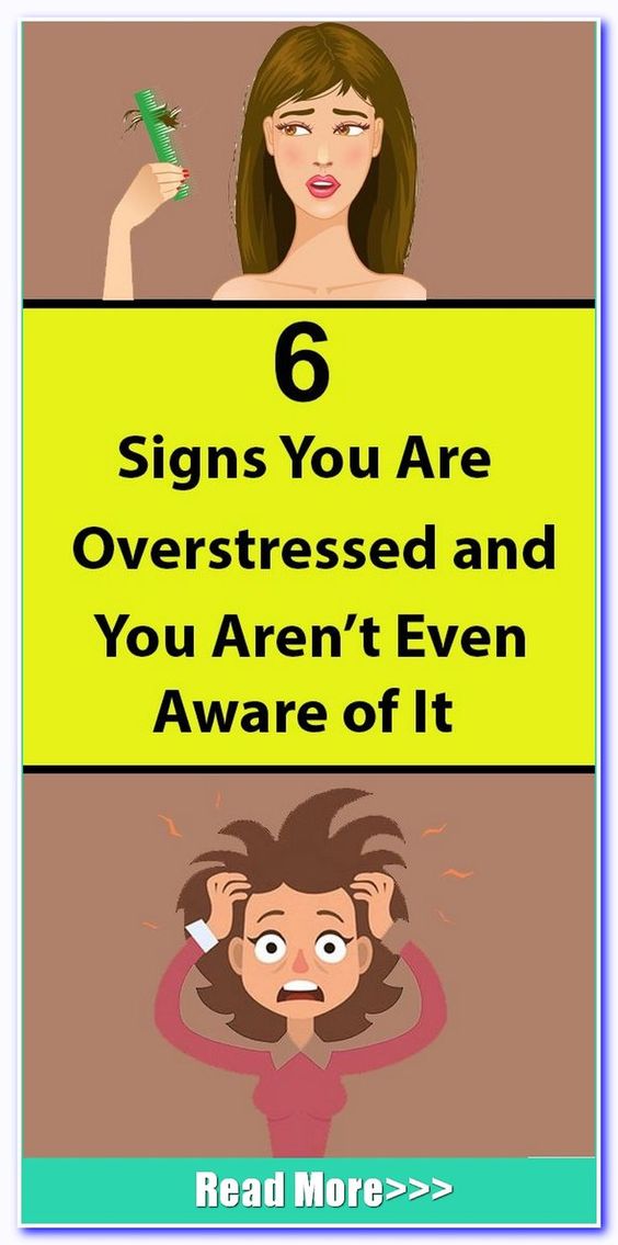 6 Ways Your Body Indicates That You Are Overstressed And Need To Work ...