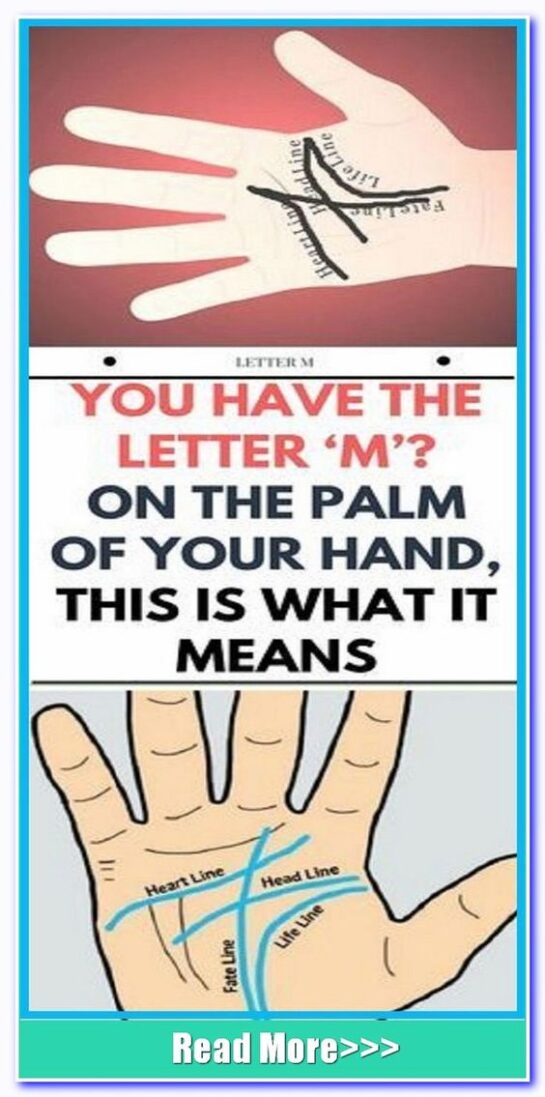 IF YOU HAVE A LETTER ‘M’ ON THE PALM OF YOUR HAND, THIS IS WHAT IT ...