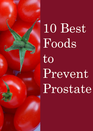 10 Best Foods to Prevent Prostate – Natural Health Care