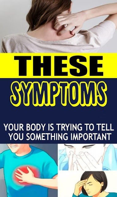 Warning – Do not ignore: If you have any of these 8 symptoms, your body ...
