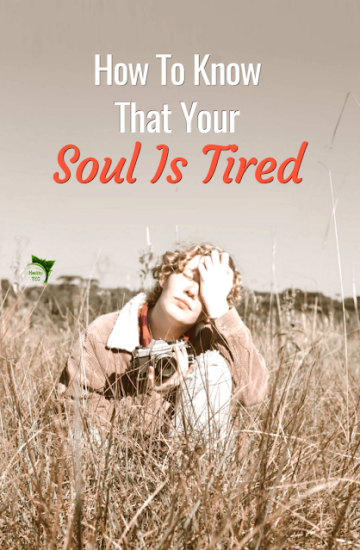 Identifying Signs Of An Exhausted Soul – Natural Health Care